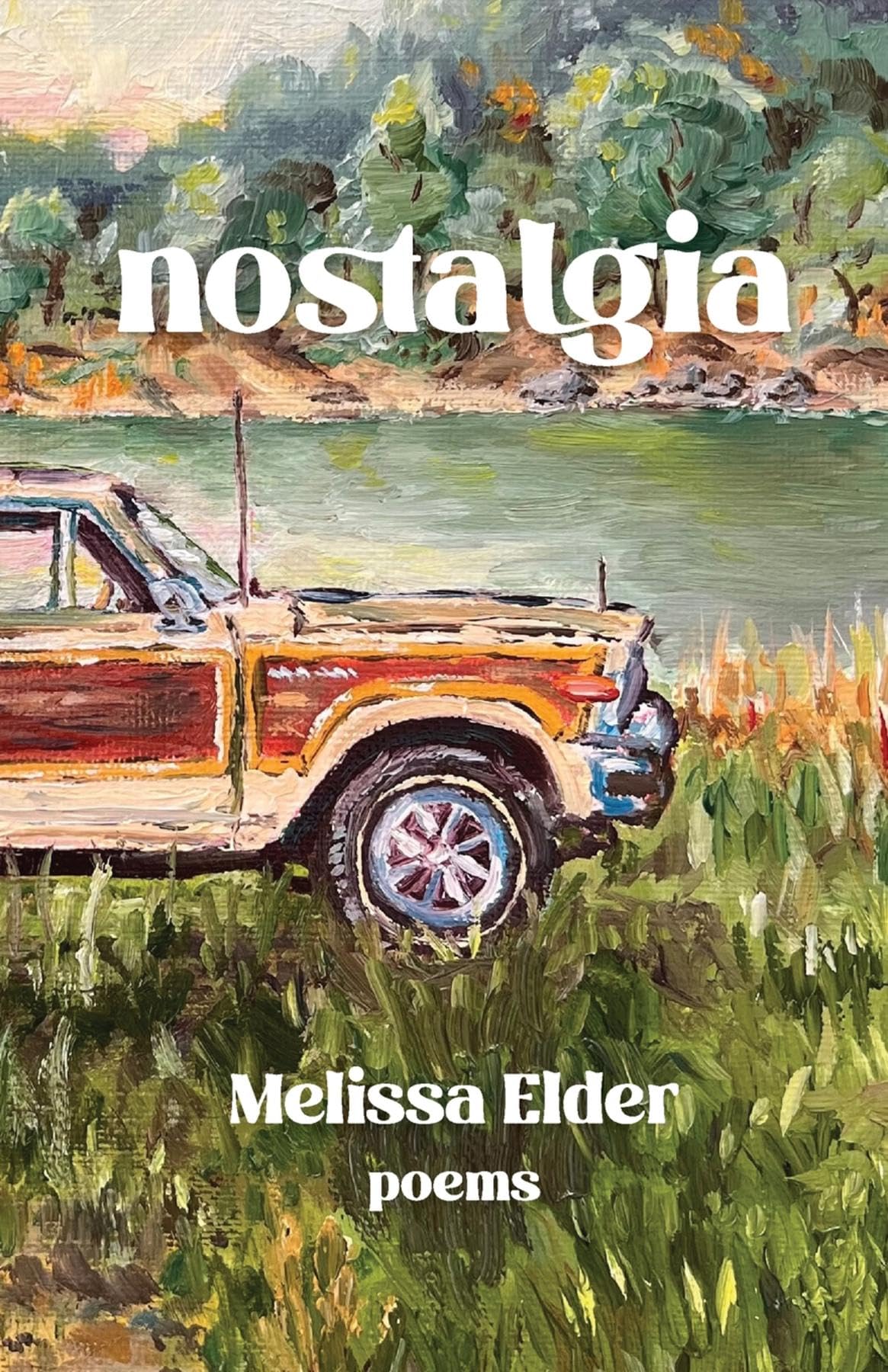 NOSTALGIA by Melissa Elder | Goodreads