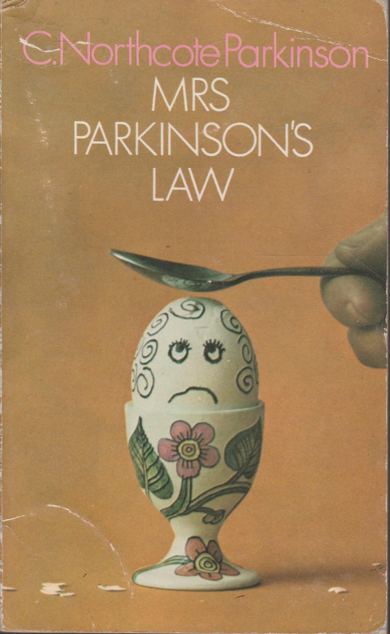Mrs. Parkinson's Law by C. Northcote Parkinson | Goodreads