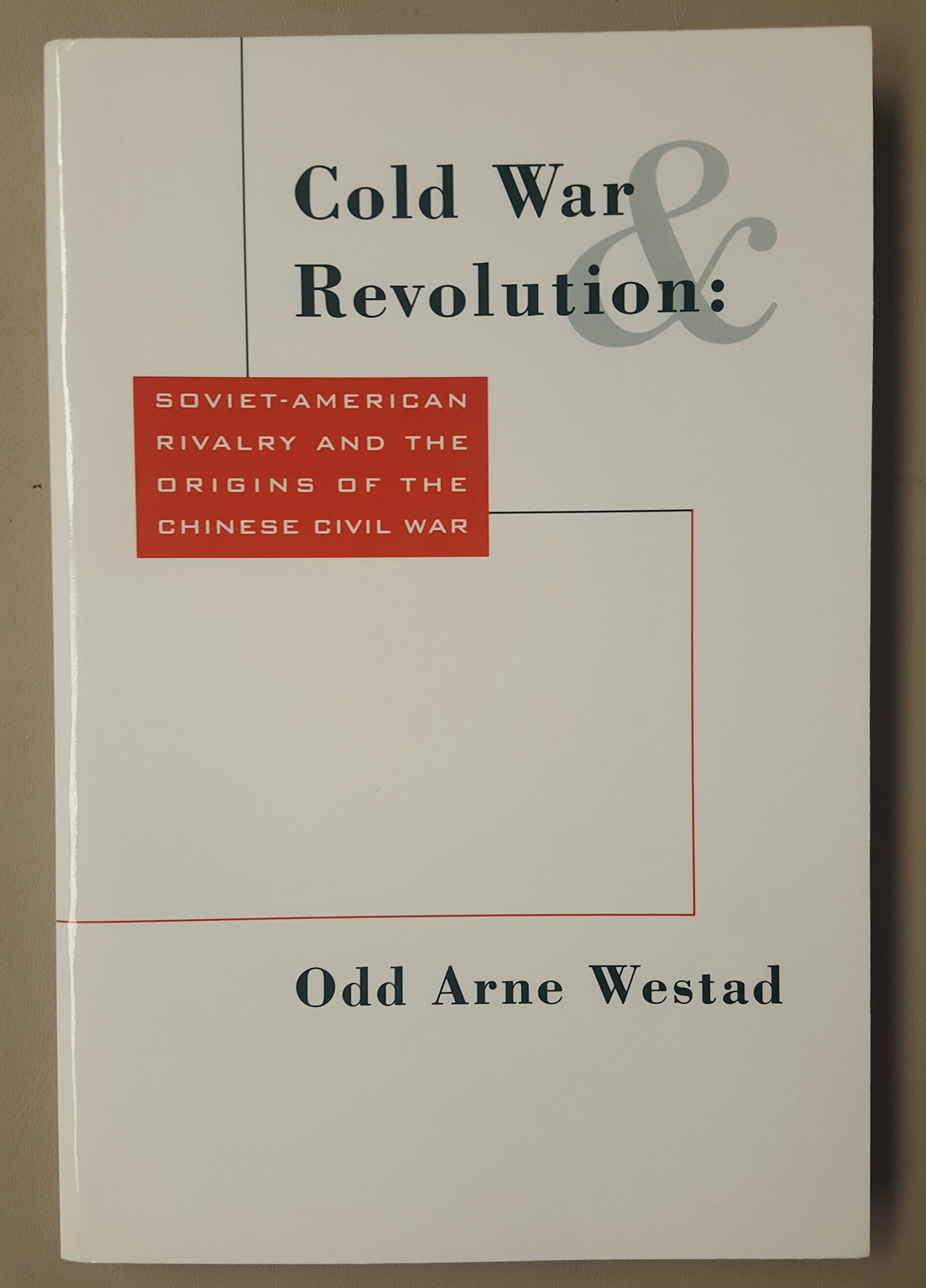 Cold War And Revolution: Soviet American Rivalry And The Origins Of The ...