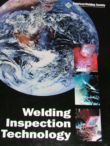 WELDING INSPECTION TECHNOLOGY text; 4th Edition by American Welding ...