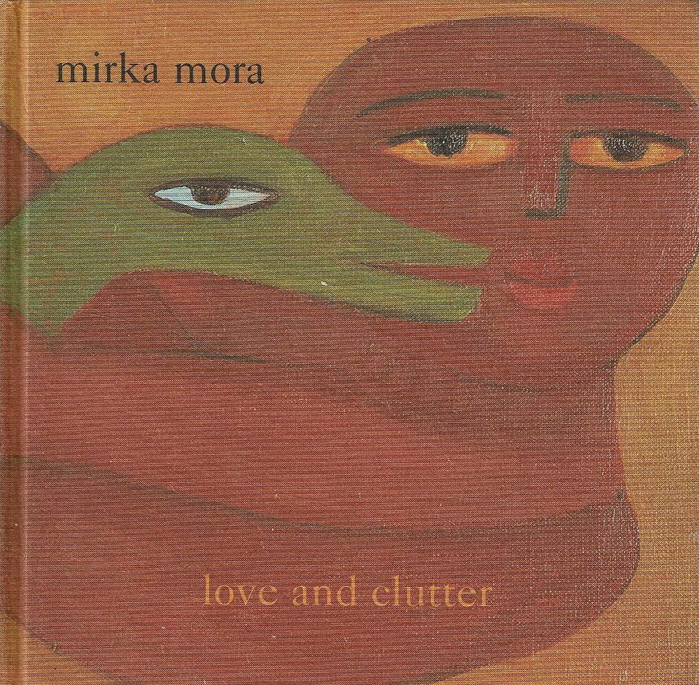 Love and Clutter by Mirka Mora | Goodreads