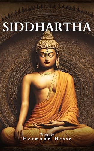 Siddhartha: A Journey of Self-Discovery by Hermann Hesse | Goodreads
