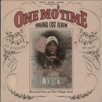 One mo' time: An evening at the lyric theatre 1926 by Vernel Bagneris ...