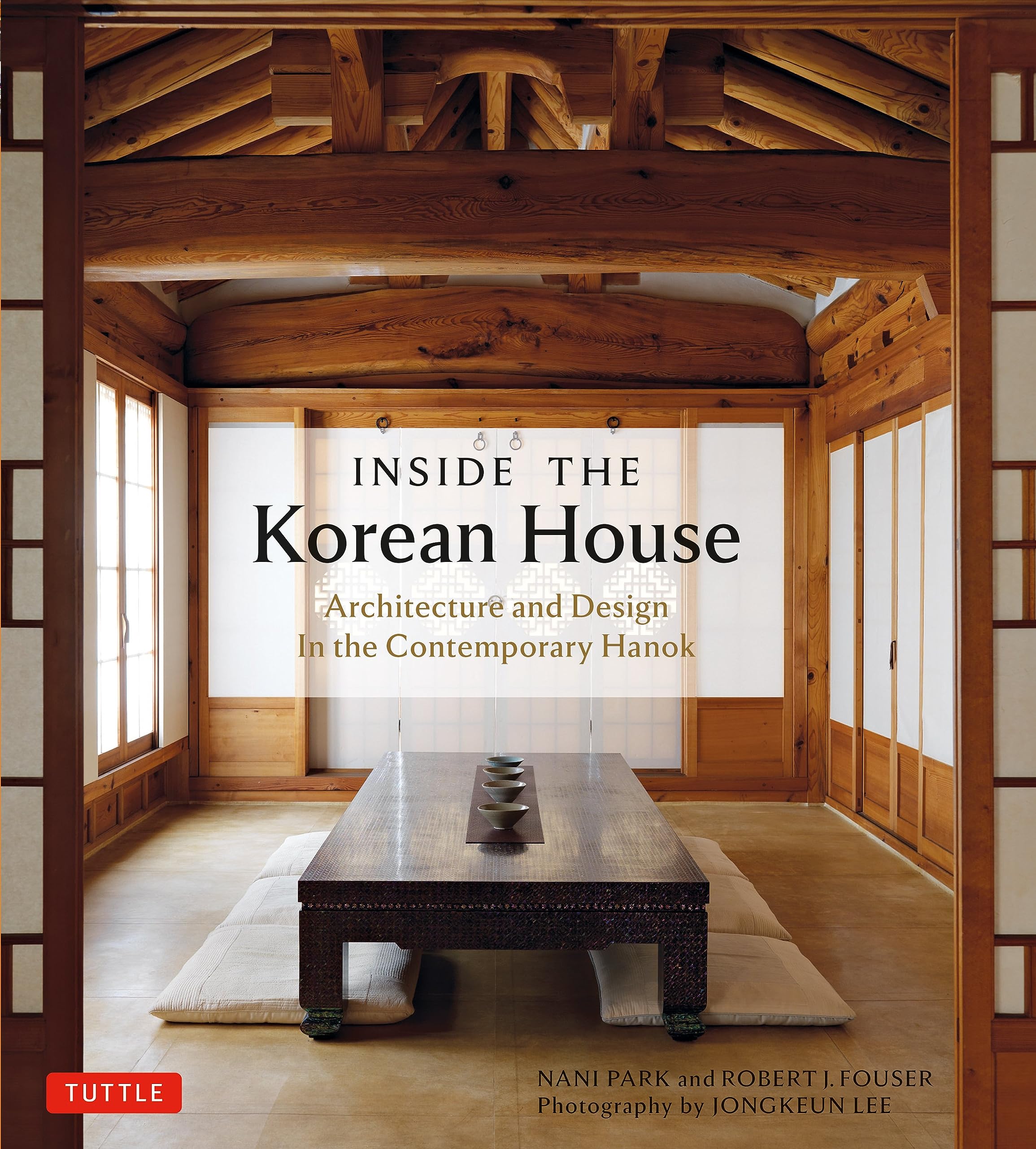 Inside The Korean House: Architecture and Design in the Contemporary ...