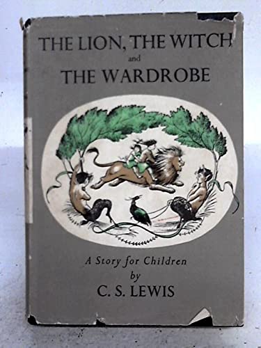 The Lion, the Witch and the Wardrobe: A Story for Children by C.S ...