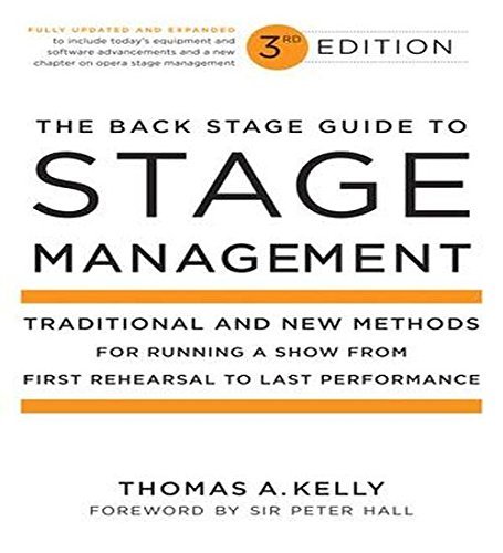 The Back Stage Guide to Stage Management, 3rd Edition: Traditional and ...