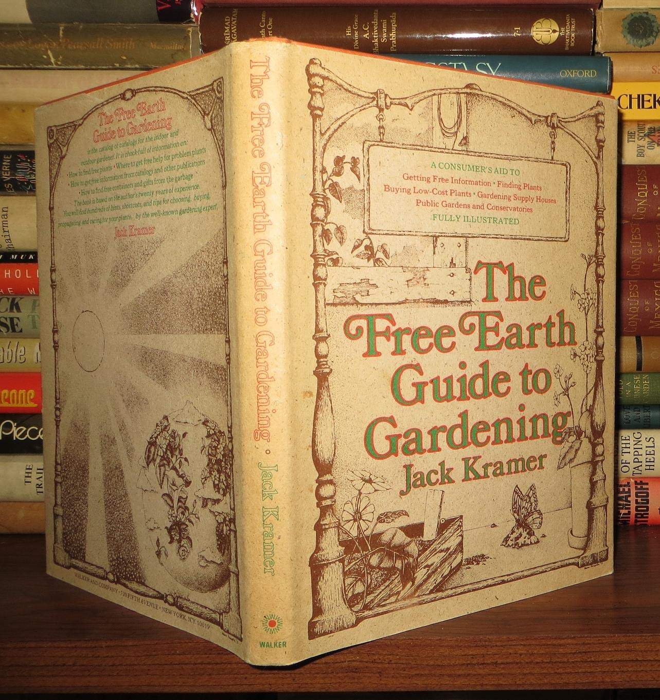 The Free Earth Guide to Gardening by Jack Kramer | Goodreads