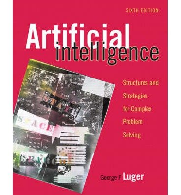 Artificial Intelligence: Structures and Strategies for Complex Problem ...