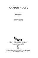 Garden house: A novel by Eno Obong | Goodreads