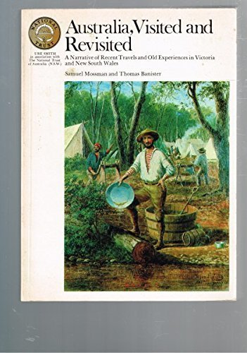 Australia, visited and revisited: a narrative of recent travels and old ...