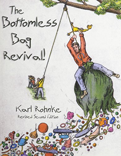The Bottomless Bag Revival! by ROHNKE KARL E by Karl E. Rohnke | Goodreads