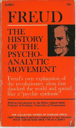 The History of the Psychoanalytic Movement and Other Papers by Sigmund ...