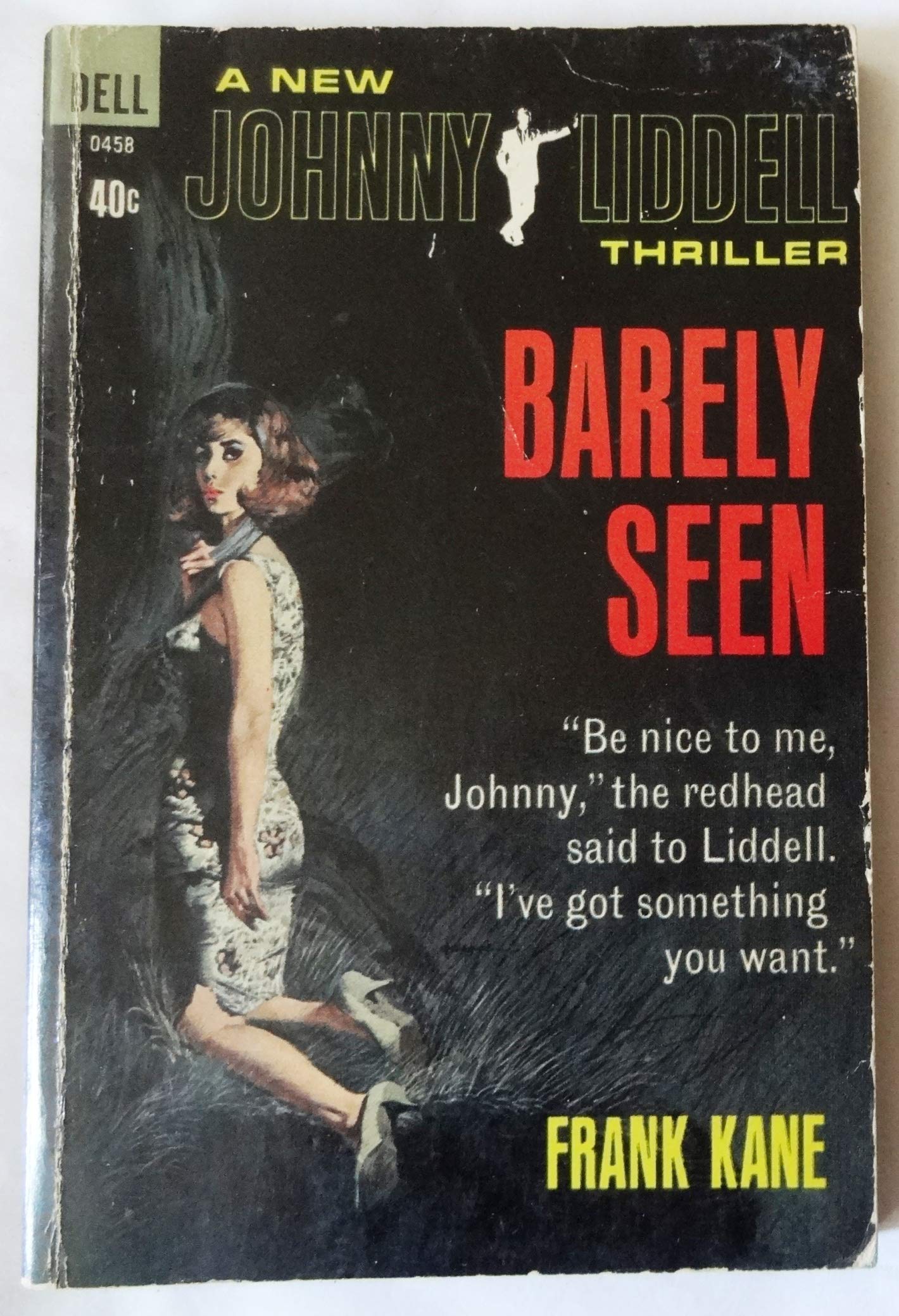 Barely Seen (Johnny Liddell Thrillers) by Frank Kane | Goodreads
