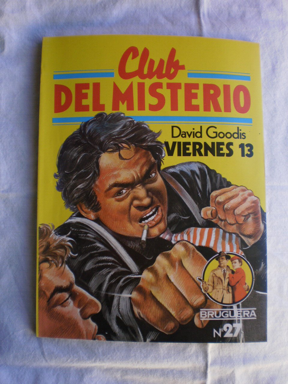 Club del Misterio 27. Viernes 13 by David Goodis | Goodreads