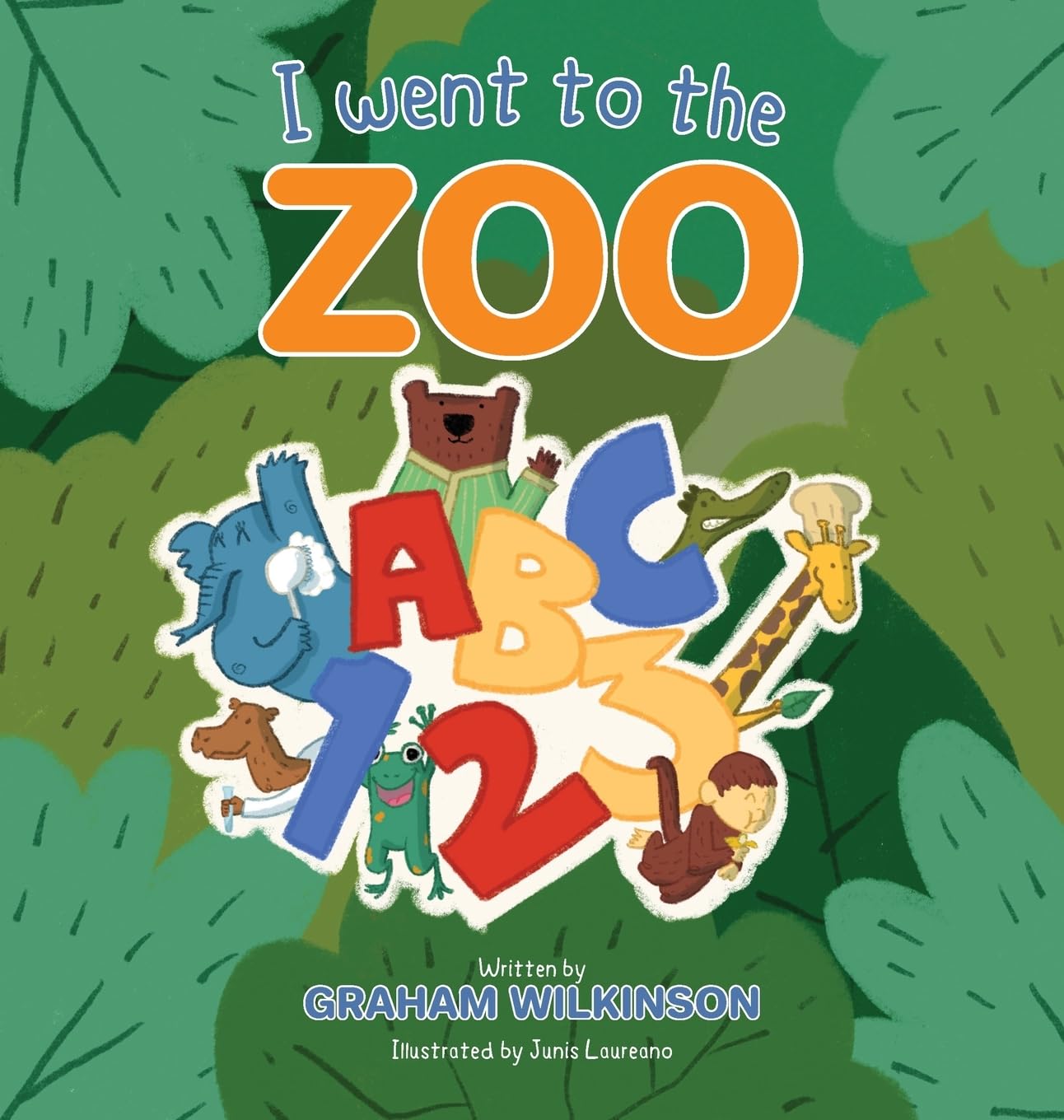 I went to the zoo ABC 123 by Graham Wilkinson | Goodreads