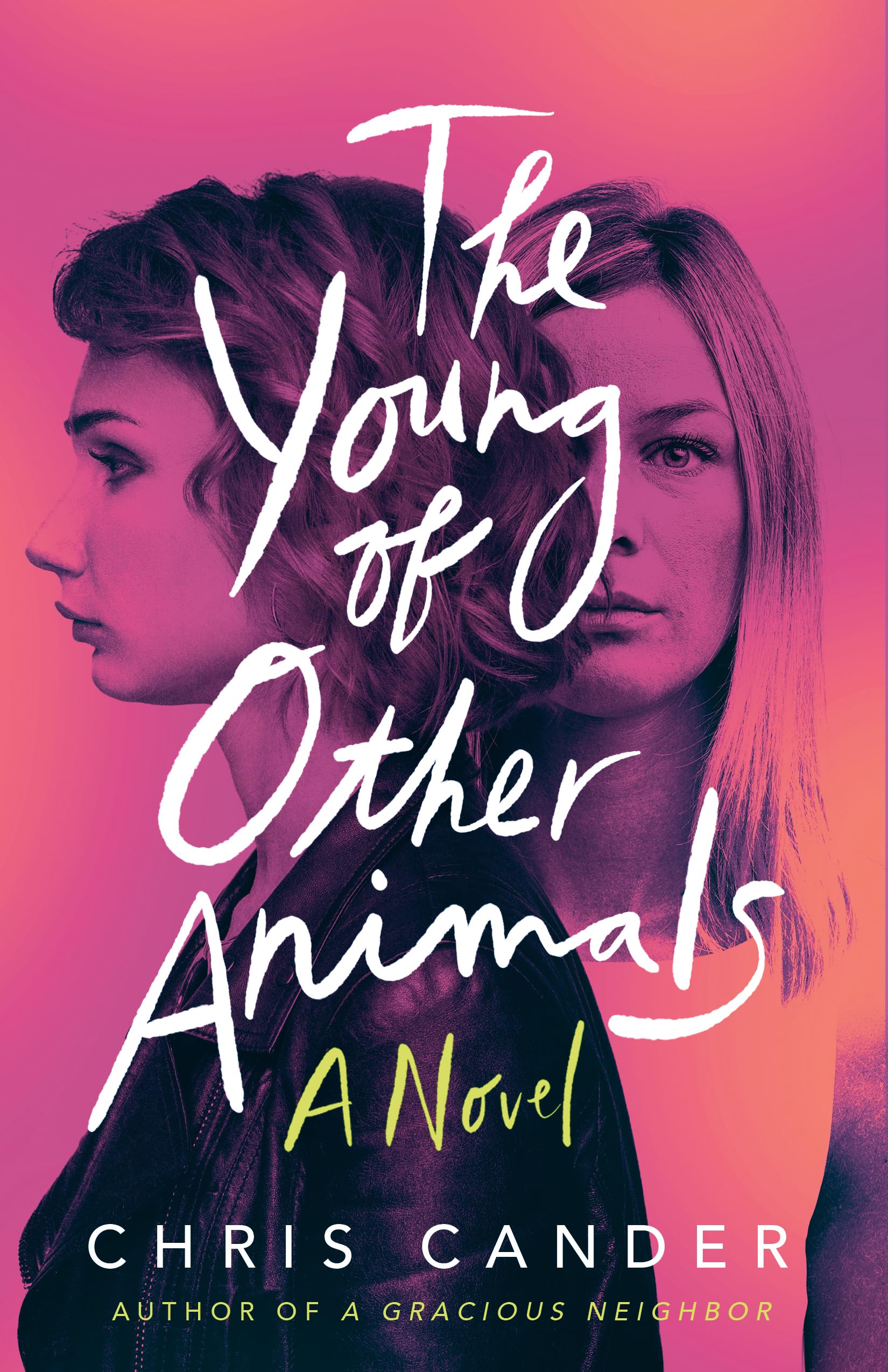 The Young of Other Animals: A Novel by Chris Cander | Goodreads