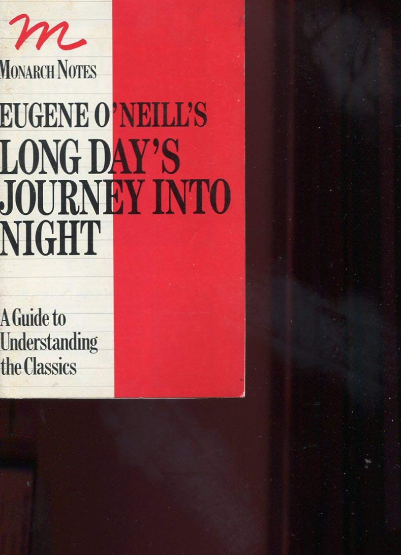Eugene O'Neill's Long Day's Journey into Night by Eugene O'Neill ...