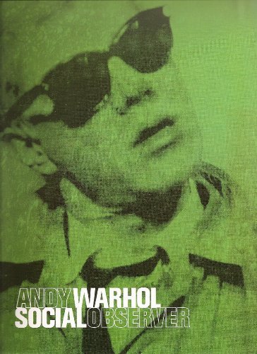Andy Warhol: Social Observer by Jonathan P. Binstock by Jonathan P ...
