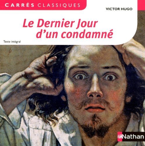 Le Dernier jour d'un condamné de Victor Hugo (7 février 2013) Poche by ...
