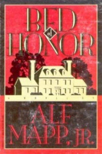 Bed of Honor by Alf J. Mapp Jr. | Goodreads