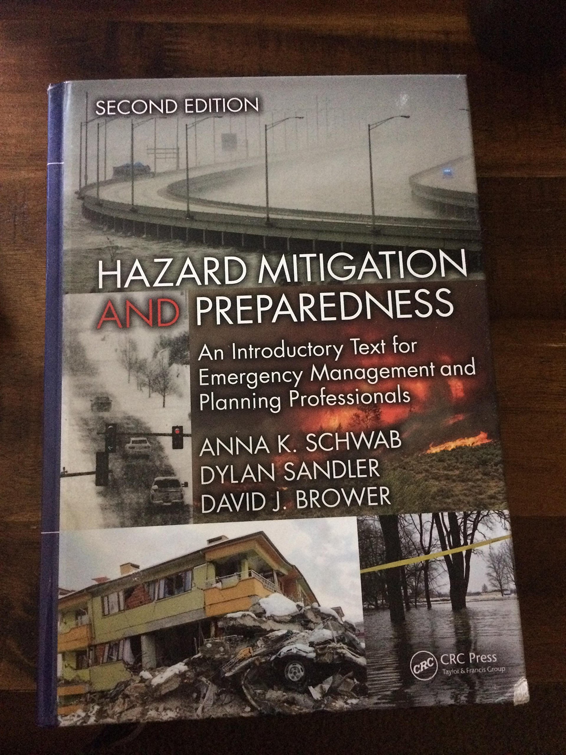 Hazard Mitigation and Preparedness, Second Edition by Anna K. Schwab ...
