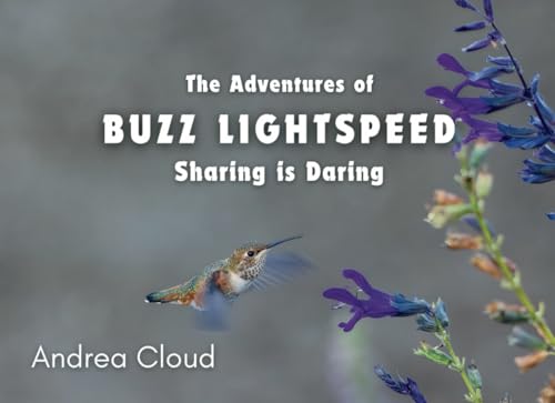 The Adventures of Buzz Lightspeed: Sharing is Daring by Andrea Cloud ...