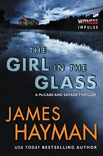 The Girl in the Glass: A McCabe and Savage Thriller (McCabe and Savage ...