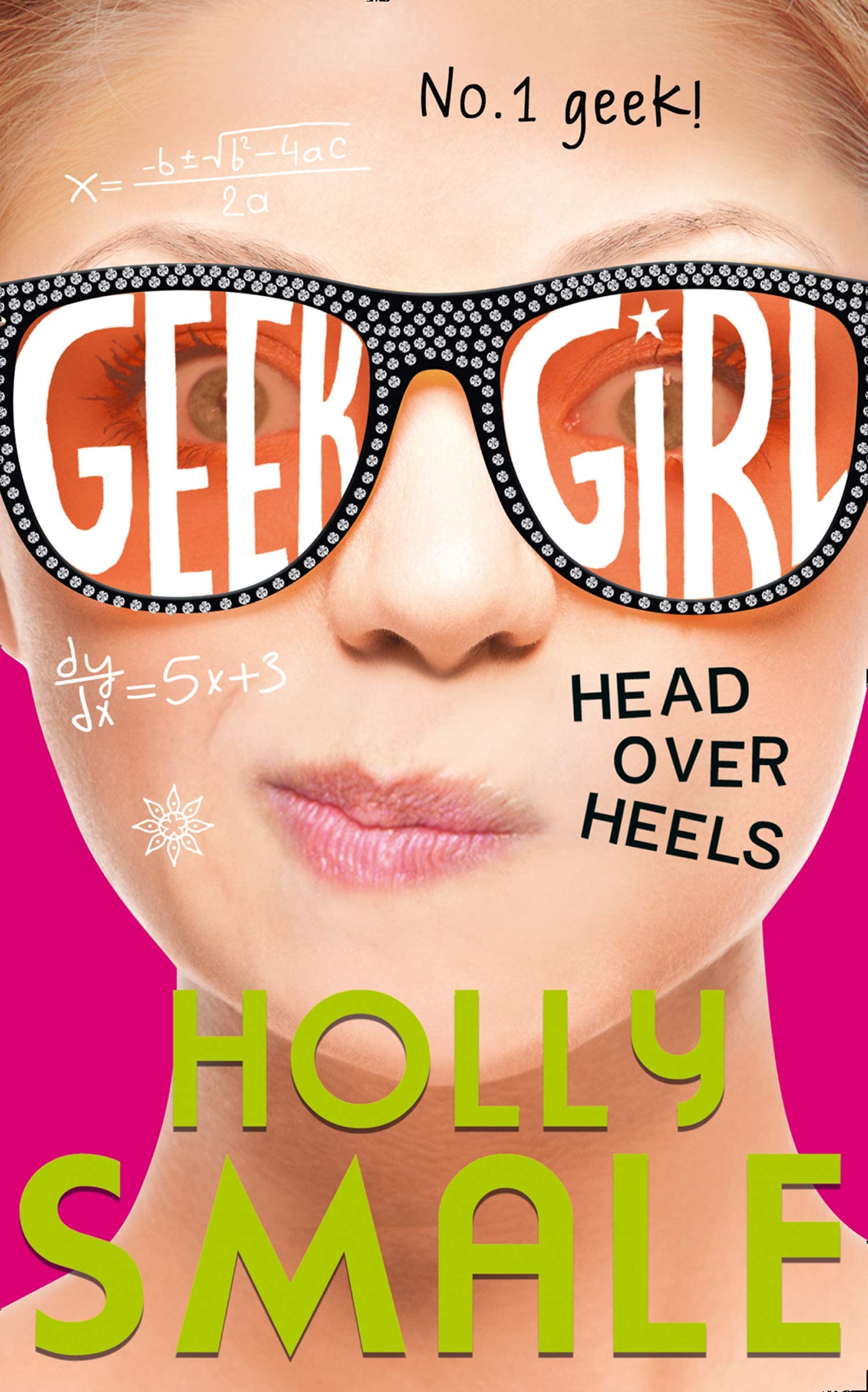 Geek Girl / Model Misfit / Picture Perfect / All that Glitters / Head ...