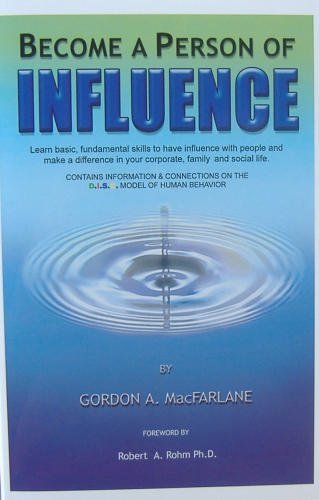 Become a Person of Influence: Learn Basic, Fundamental Skills to Have ...