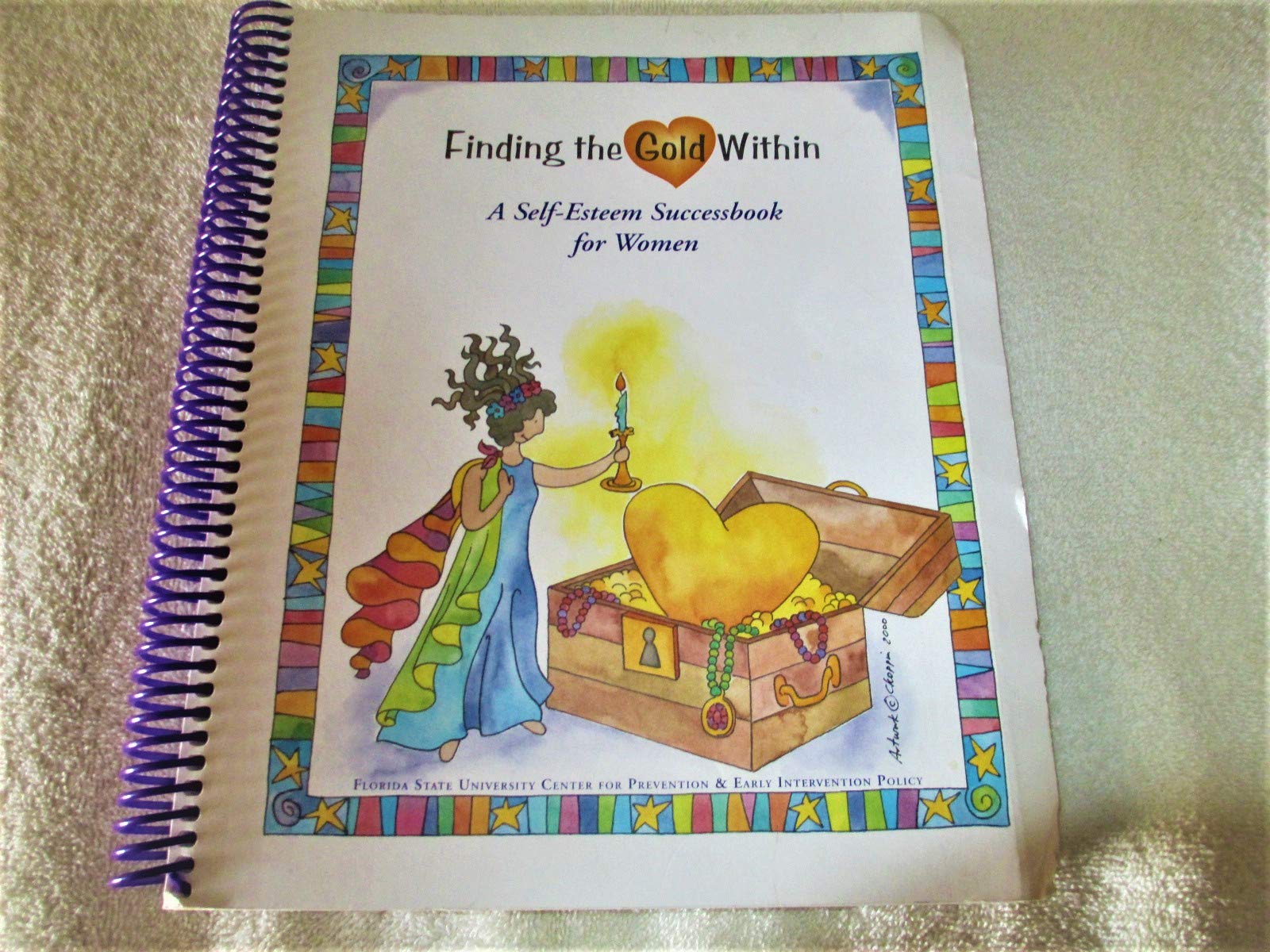 Finding the Gold Within: A Self-Esteem Successbook for Women by Len Worley | Goodreads