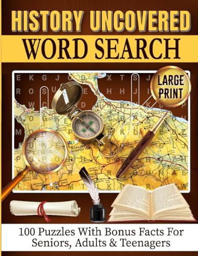 History Uncovered Word Search Puzzle Book: 100 Puzzles With Bonus Facts ...