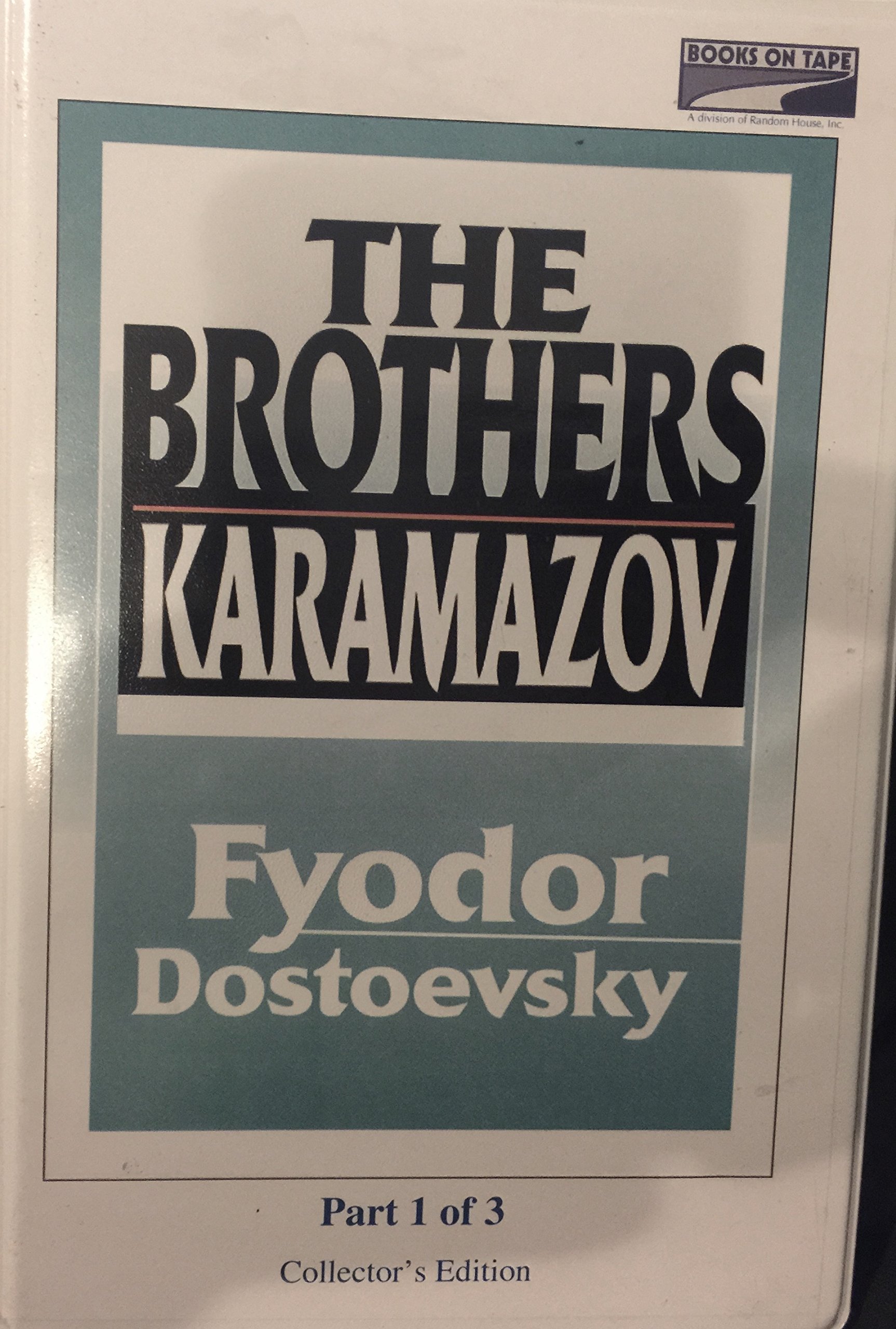 The Brothers Karamazov, Parts 1, 2, and 3, unabridged. by Fyodor ...