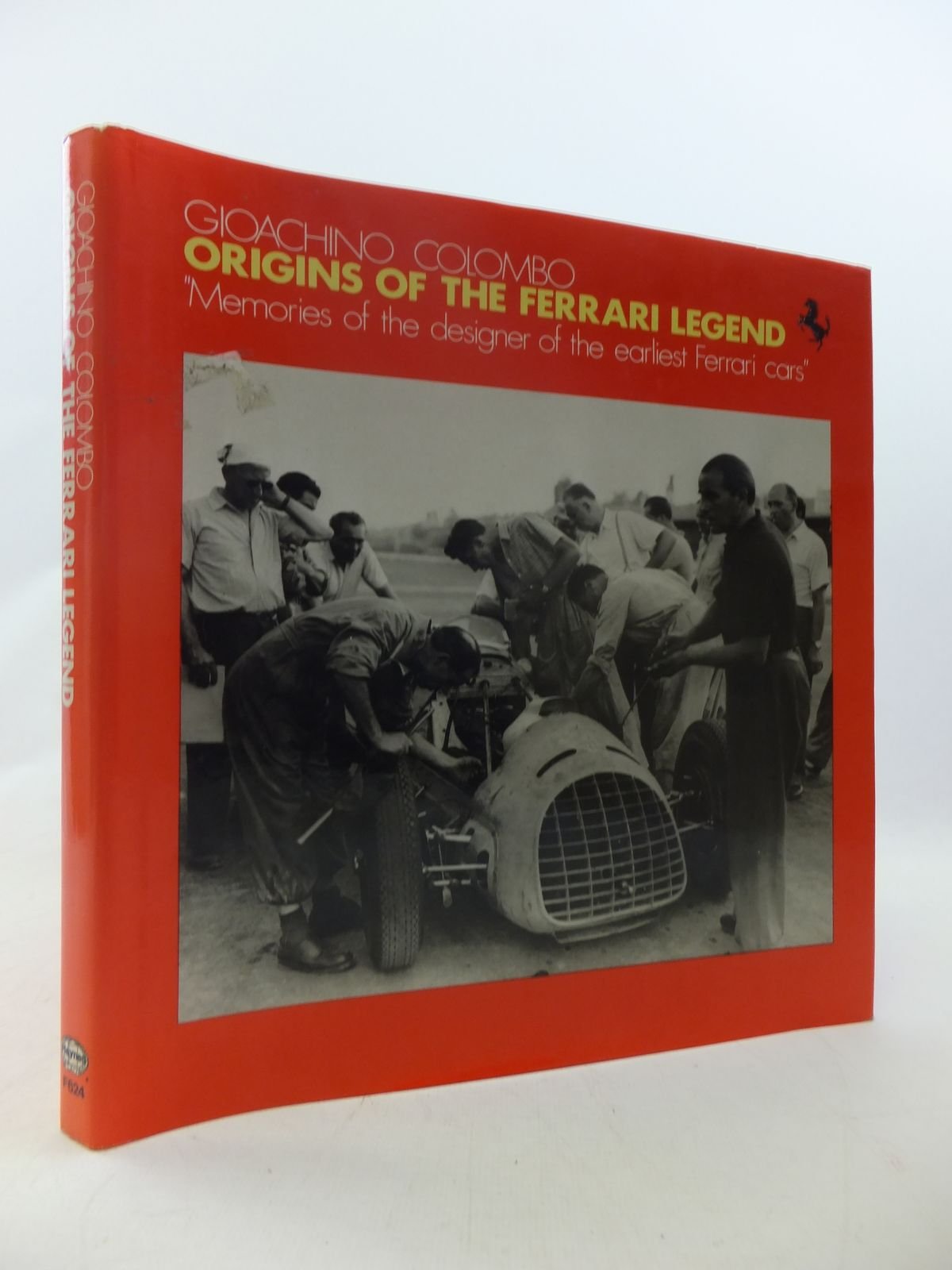 Origins of the Ferrari Legend: Memories of the Designer of the Earliest ...