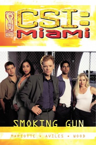 By Jeff Mariotte - CSI Miami: Smoking Gun (2003-10-16) [Paperback] by ...