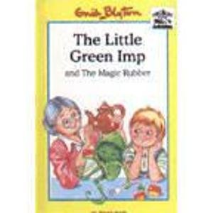 The Little Green Imp And The Magic Rubber (Carousel) by Enid Blyton ...