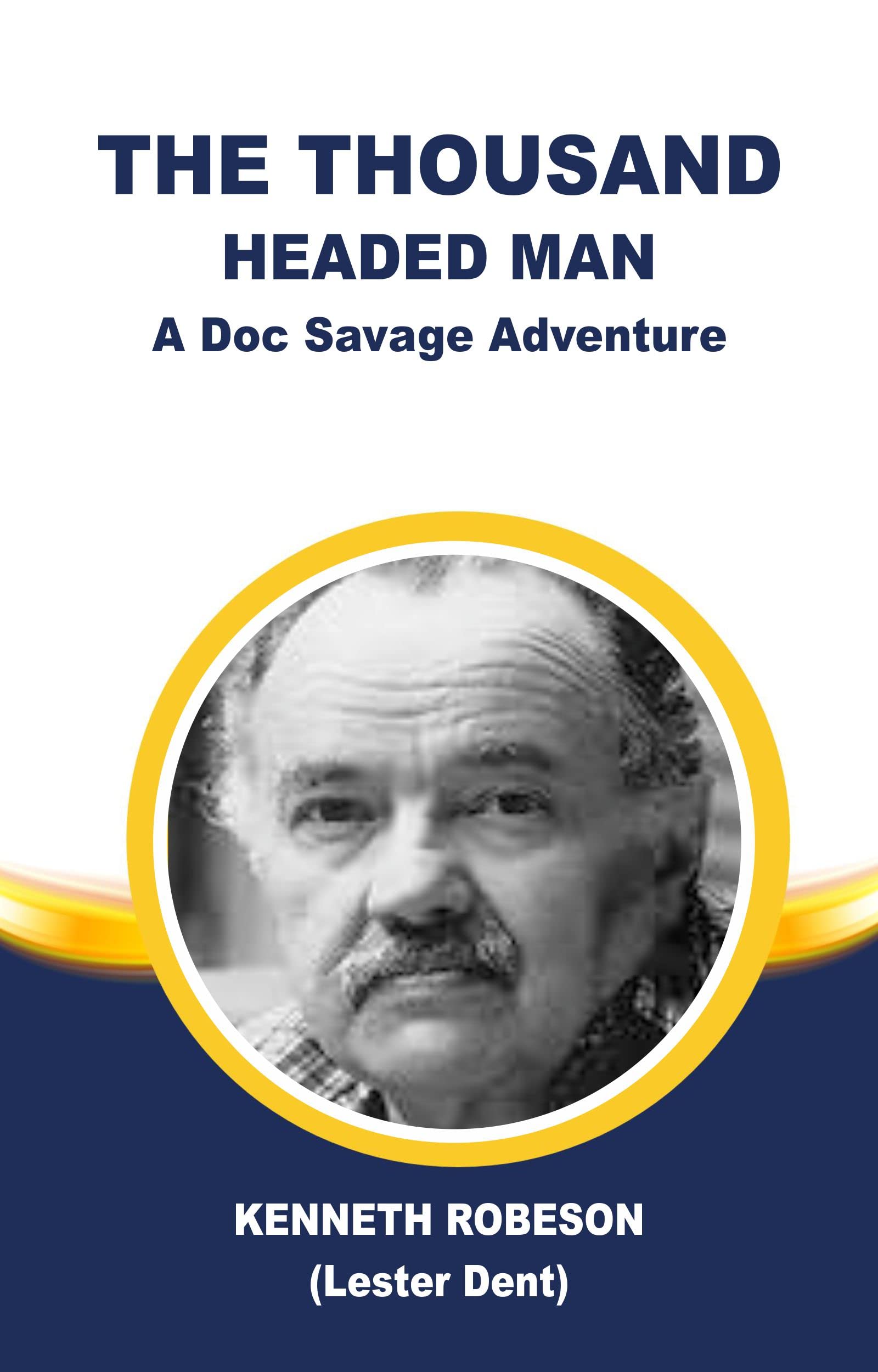 The Thousand-Headed Man by Kenneth Robeson | Goodreads