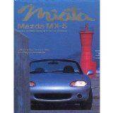 Miata, Mazda MX-5: Mazda's Affordable Sports Car for the New Millennium ...