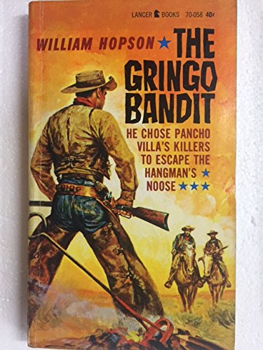 THE GRINGO BANDIT by William Hopson | Goodreads