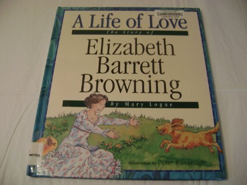 Love: The Story of Elizabeth Barrett Browning (Value Biographies) by ...