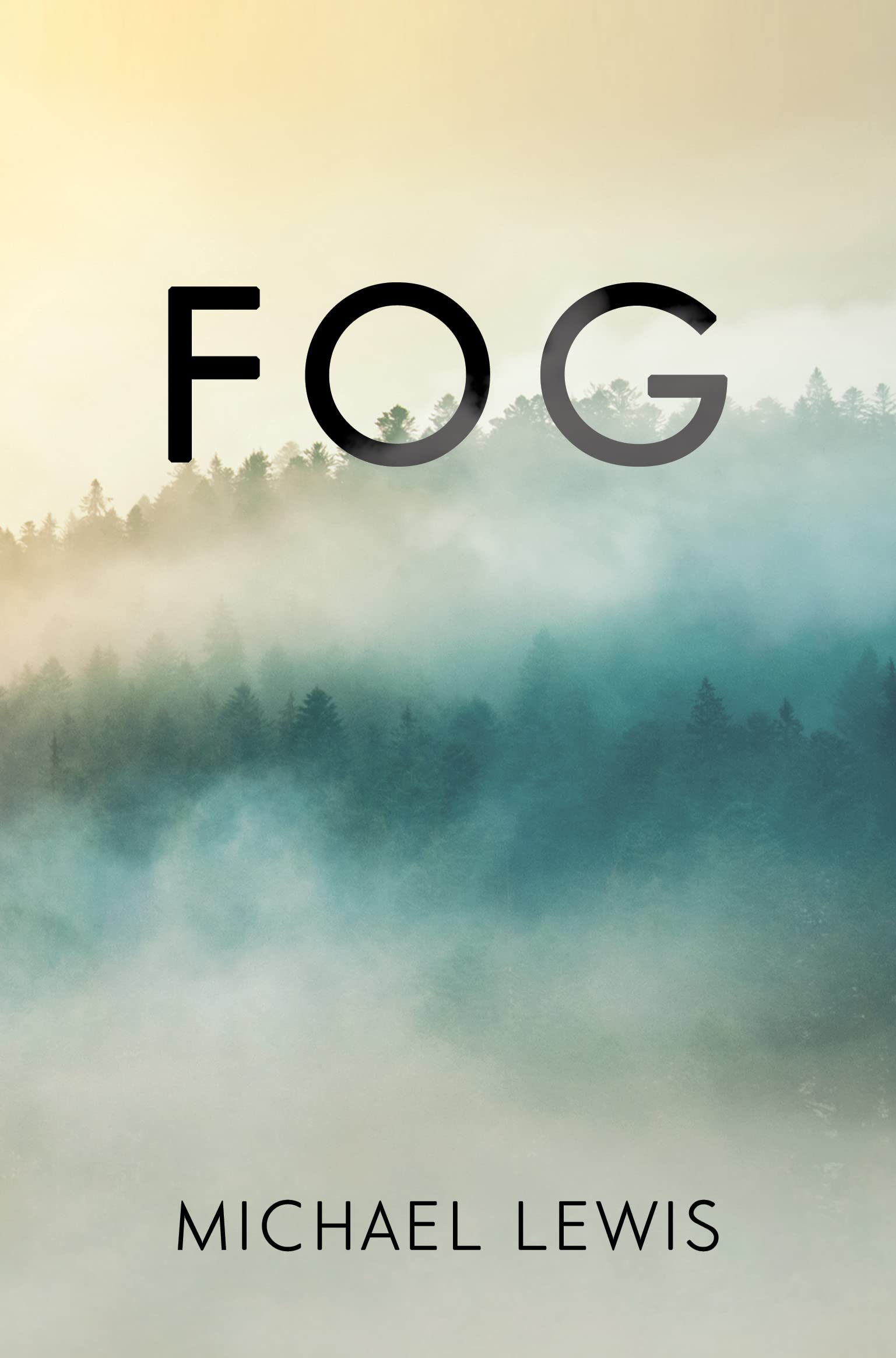 Fog by Michael Lewis | Goodreads