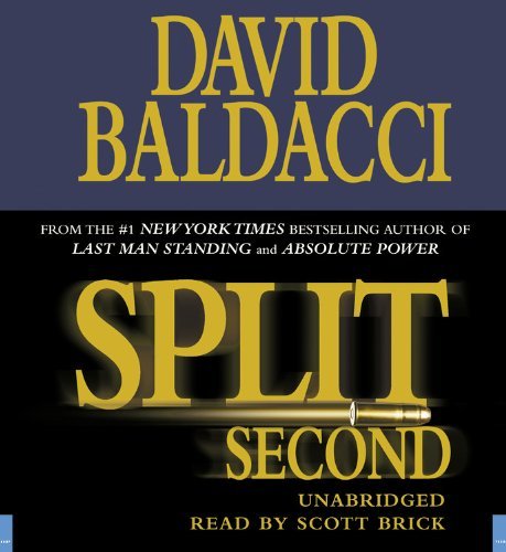 Split Second (King & Maxwell, #1) by David Baldacci | Goodreads