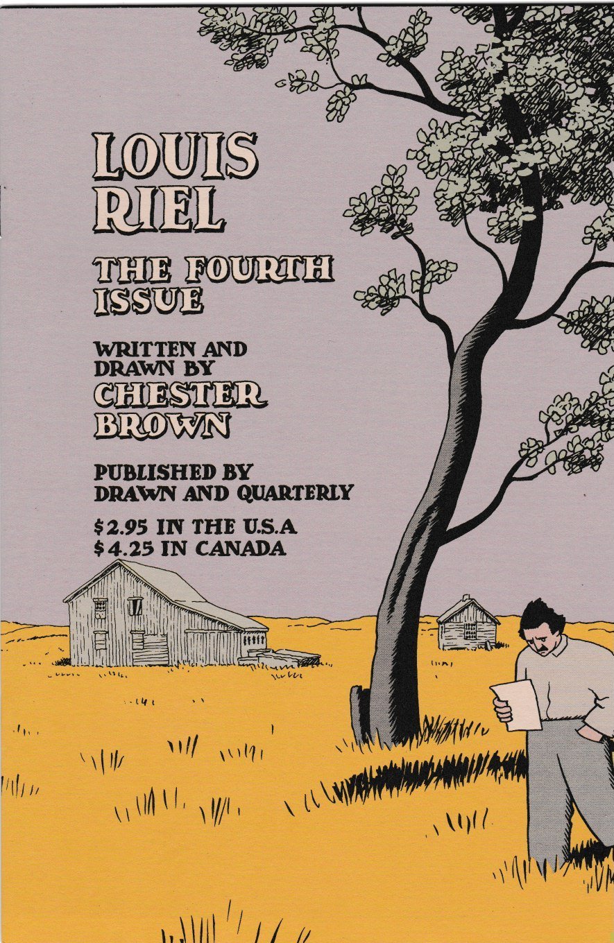 Louis Riel: The Fifth Issue by Chester Brown | Goodreads