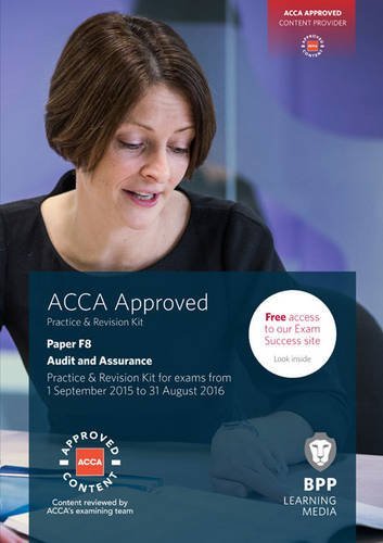 ACCA F8 Audit and Assurance: Practice and Revision Kit by BPP Learning ...
