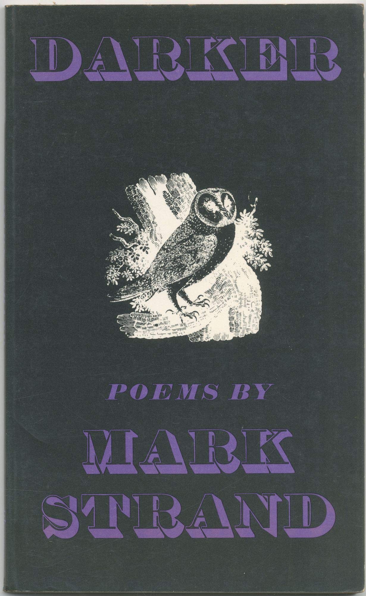 Darker Poems By Mark Strand by Mark Strand | Goodreads