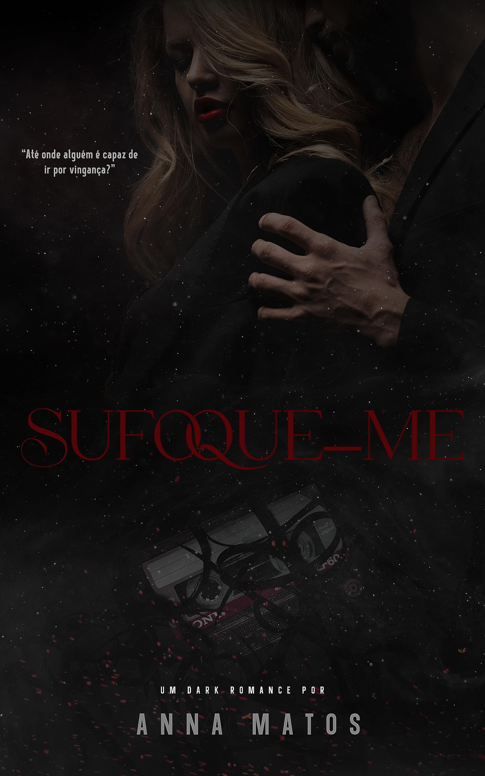Sufoque-me (Portuguese Edition) by Anna Matos | Goodreads