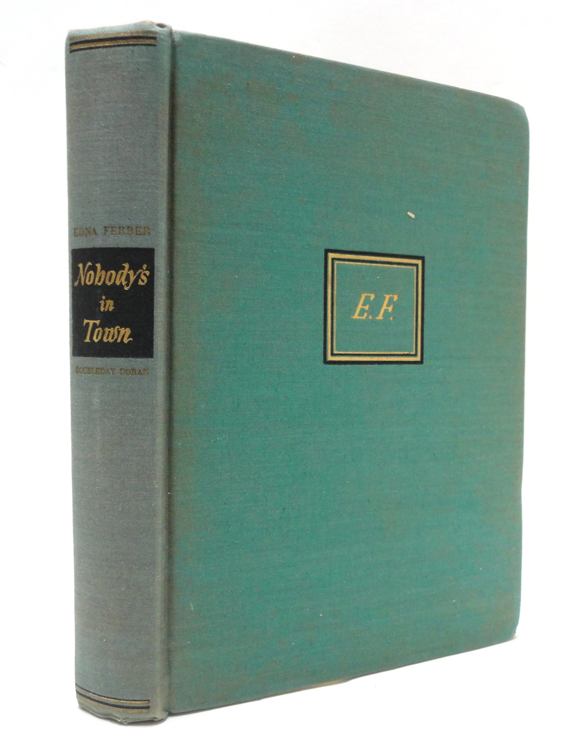 Nobody's in Town and Trees Die at the Top by Edna Ferber | Goodreads