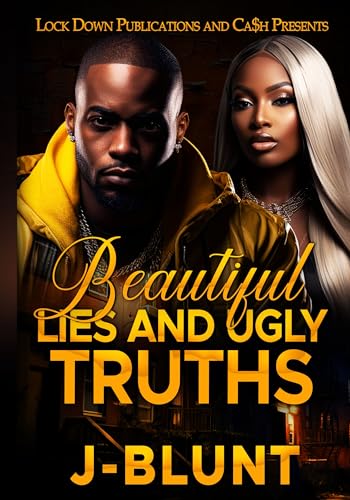 Beautiful Lies and Ugly Truths by J-Blunt | Goodreads