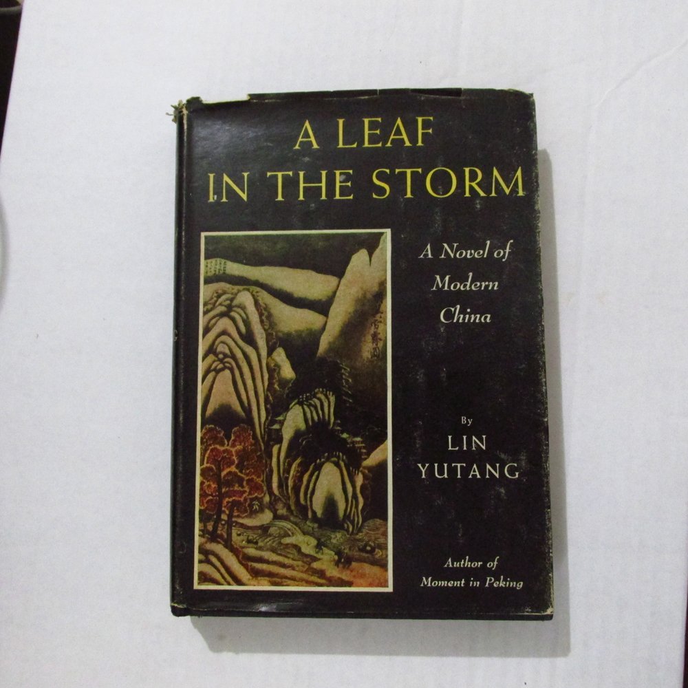 A Leaf in the Storm by Lin Yutang | Goodreads