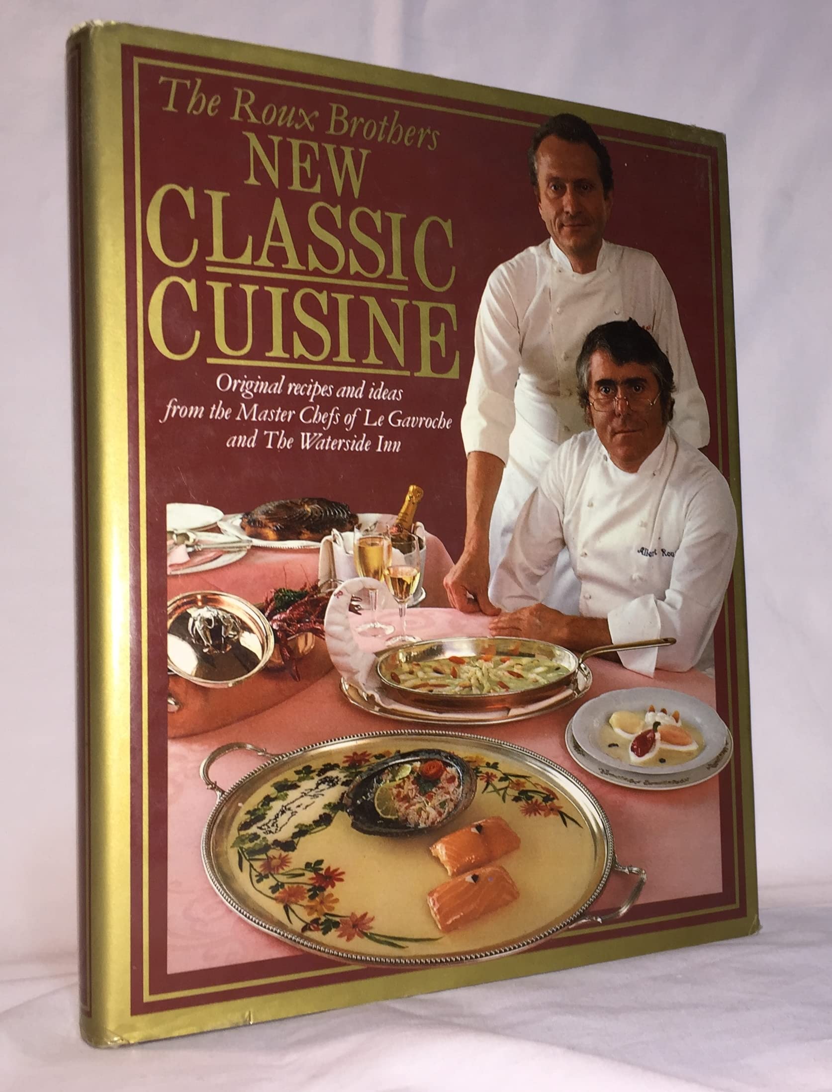 The Roux Brothers New Classic Cuisine by Albert and Michael Roux ...