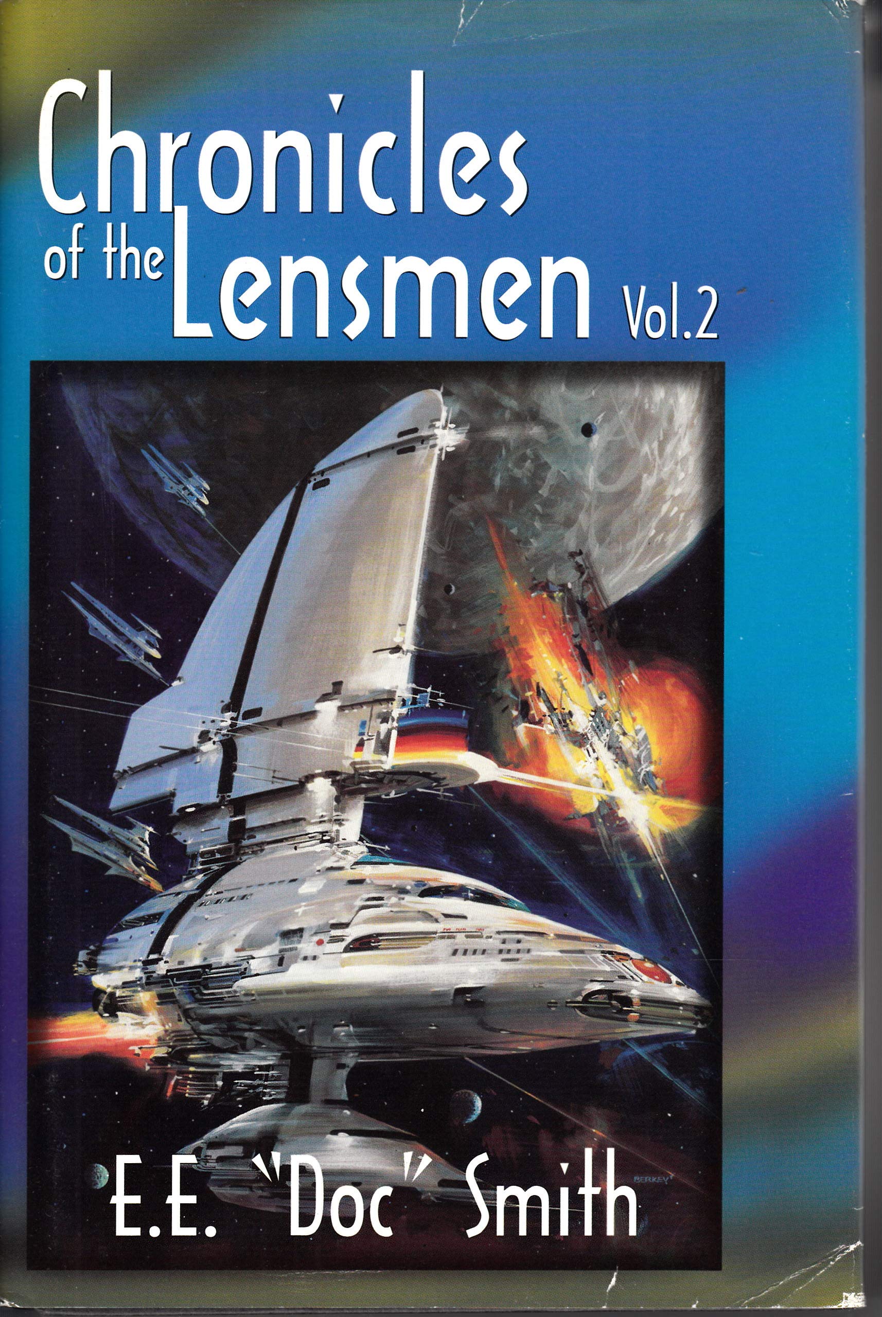 Chronicles Of The Lensmen Volumes 1 and 2 comprising Triplanetary ...